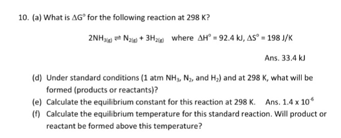 Solved What is Delta G degree for the following reaction at | Chegg.com