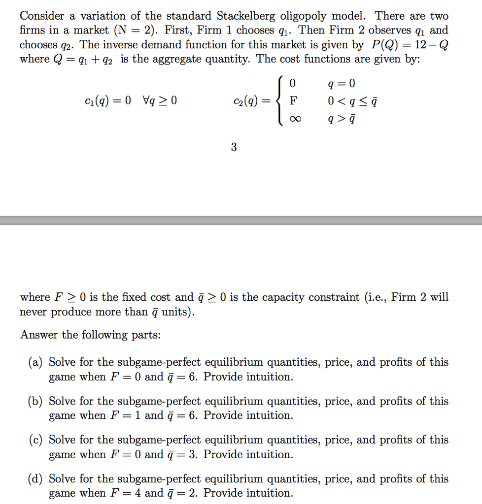 Solved Consider a variation of the standard Stackelberg | Chegg.com