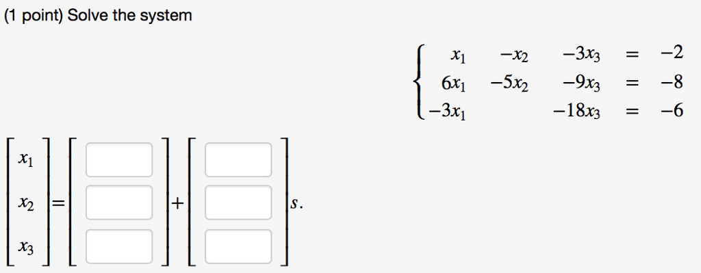 Solved Solve The System x 1 x 2 3x 3 2 6x 1 5x 2 Chegg solved-solve-the-system-x-1-x-2-3x-3-2-6x-1-5x-2-chegg