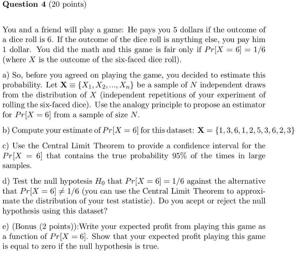 You and a friend will play a game: He pays you 5 | Chegg.com