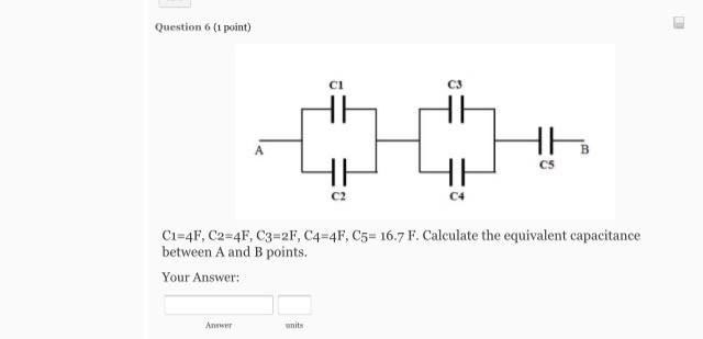 Solved C_1 = 4F, C_2 = 2F, C_4 = 4F, C_5 = 16.7F. | Chegg.com