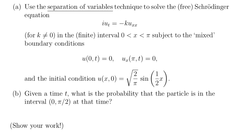 Solved A Use The Separation Of Variables Technique To