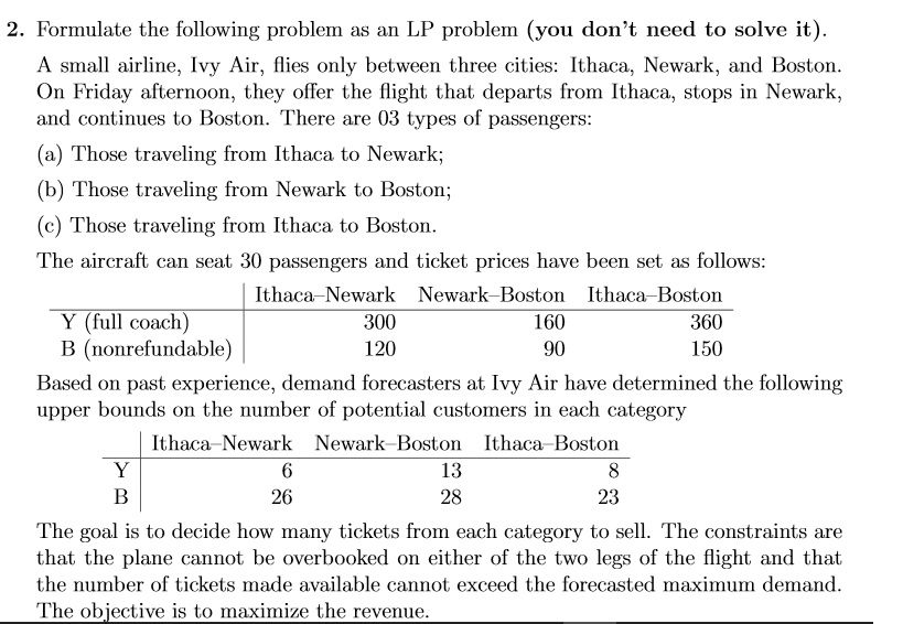 Solved Formulate the following problem as an LP problem (you | Chegg.com