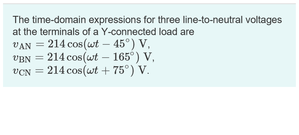 Solved The time-domain expressions for three line-to-neutral | Chegg.com