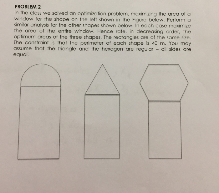 Solved In the class we solved an optimization problem, | Chegg.com