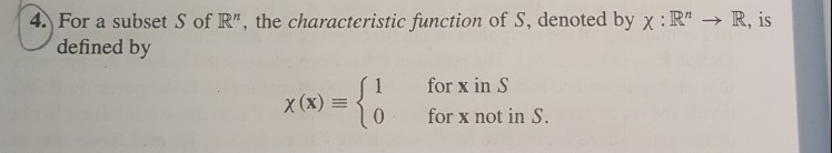 Solved For a subset S of Rn, the characteristic function of | Chegg.com