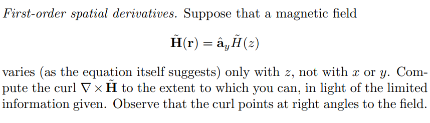 Solved First-order spatial derivatives. Suppose that a | Chegg.com