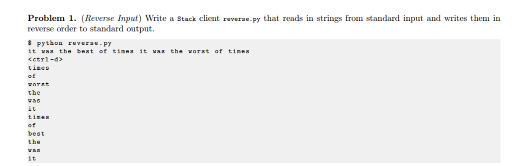 Solved Problem 1. Reverse Input) rite a stack client | Chegg.com
