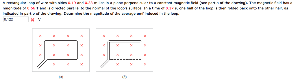 Solved A rectangular loop of wire with sides 0.19 and 0.33 m | Chegg.com