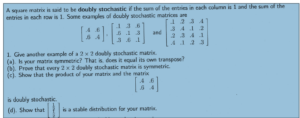 A square matrix is said to be doubly stochastic if | Chegg.com