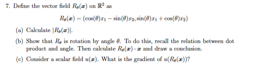 Solved Define the vector field R_theta(x) on R^2 as R_ | Chegg.com