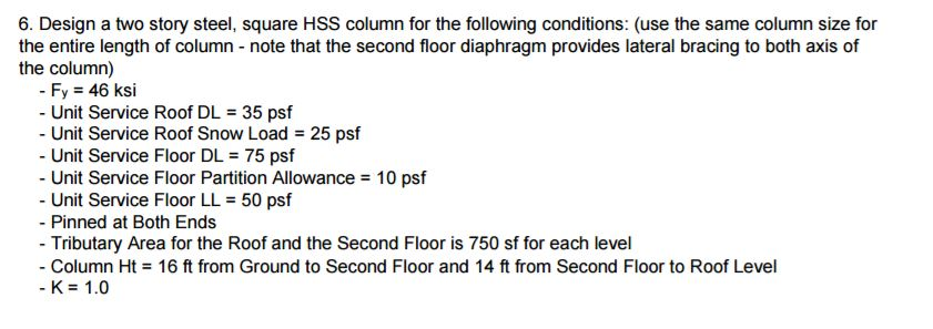 Solved Design a two story steel, square HSS column for the | Chegg.com