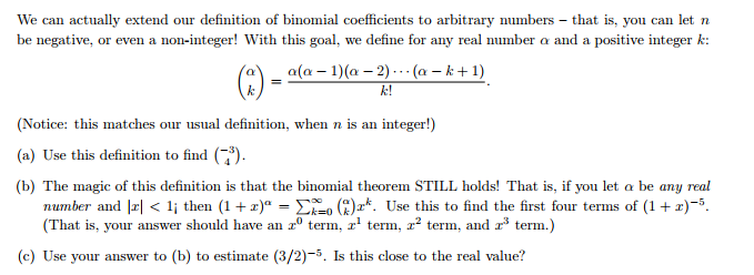 Solved We can actually extend our definition of binomial | Chegg.com