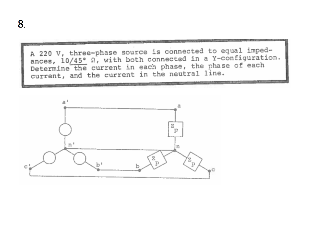 Solved A 220 V, three-phase source is connected to equal | Chegg.com
