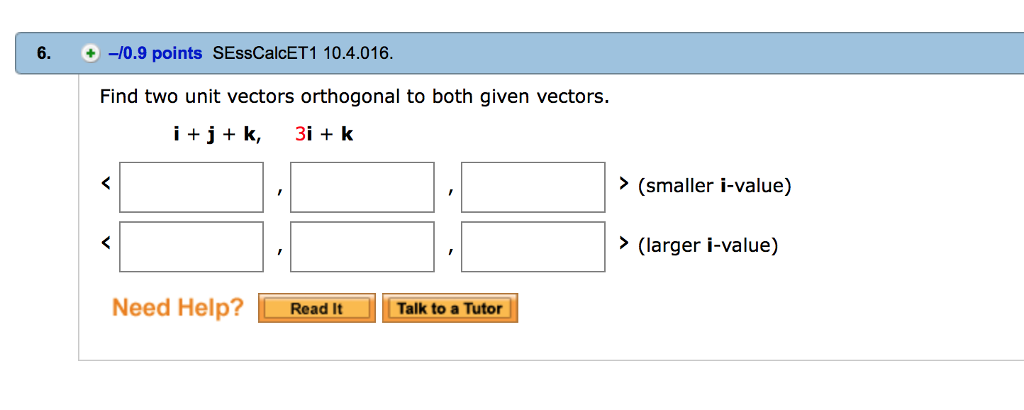 Solved Find two unit vectors orthogonal to both given | Chegg.com Solved Find two unit vectors orthogonal to both given | Chegg.com