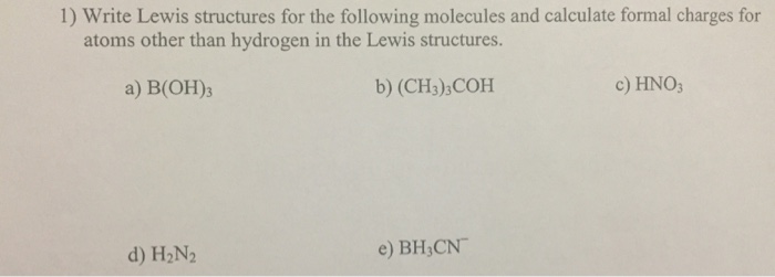 Solved Write Lewis structures for the following molecules | Chegg.com
