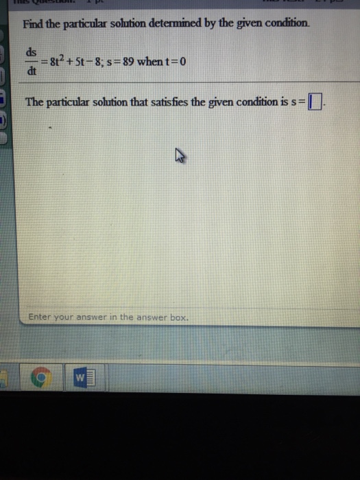Solved Find the particular solution determined by the given | Chegg.com