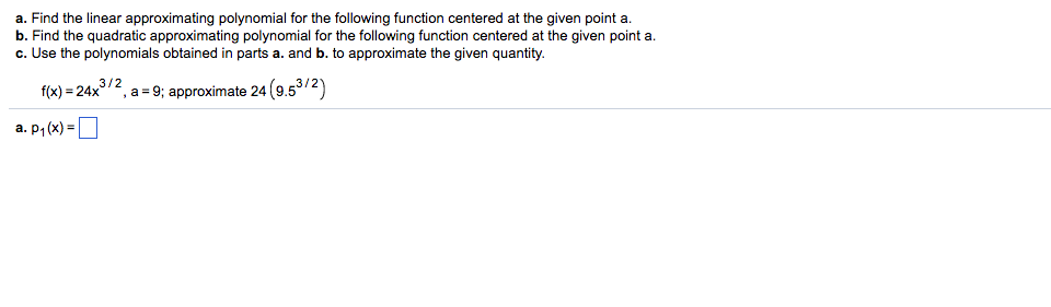Solved A Find The Linear Approximating Polynomial For The