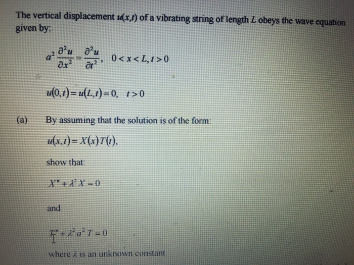 Solved The vertical displacement u(x, t) of a vibrating | Chegg.com