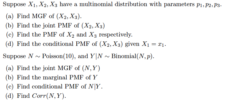 Suppose X1, X2, X3 have a multinomial distribution | Chegg.com Suppose X1, X2, X3 have a multinomial distribution | Chegg.com