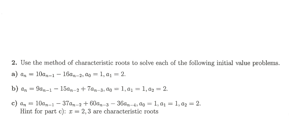 Solved 2. Use the method of characteristic roots to solve | Chegg.com