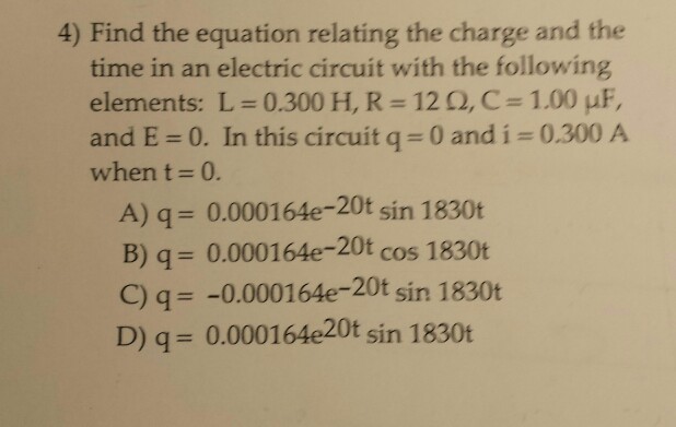 Solved 4) Find the equation relating the charge and the time | Chegg.com