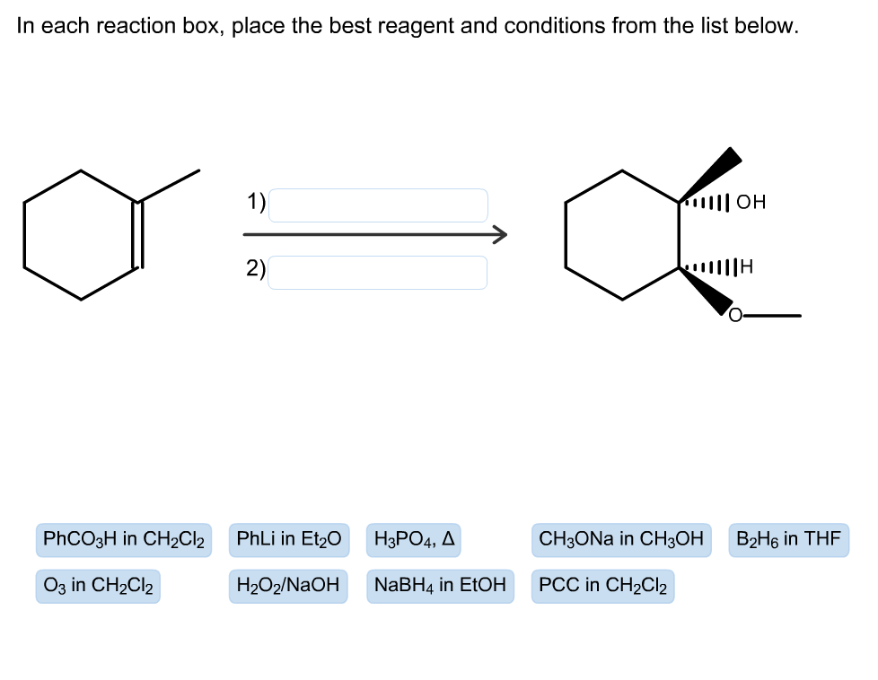 Solved In each reaction box, place the best reagent and | Chegg.com