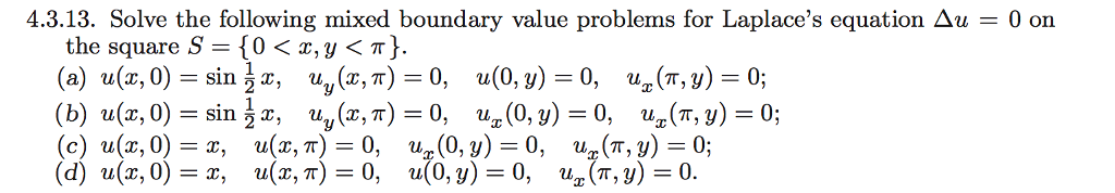 Solved Solve The Following Mixed Boundary Value Problems For
