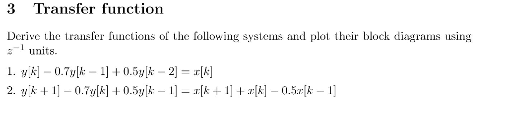 Solved 3 Transfer function Derive the transfer functions of | Chegg.com