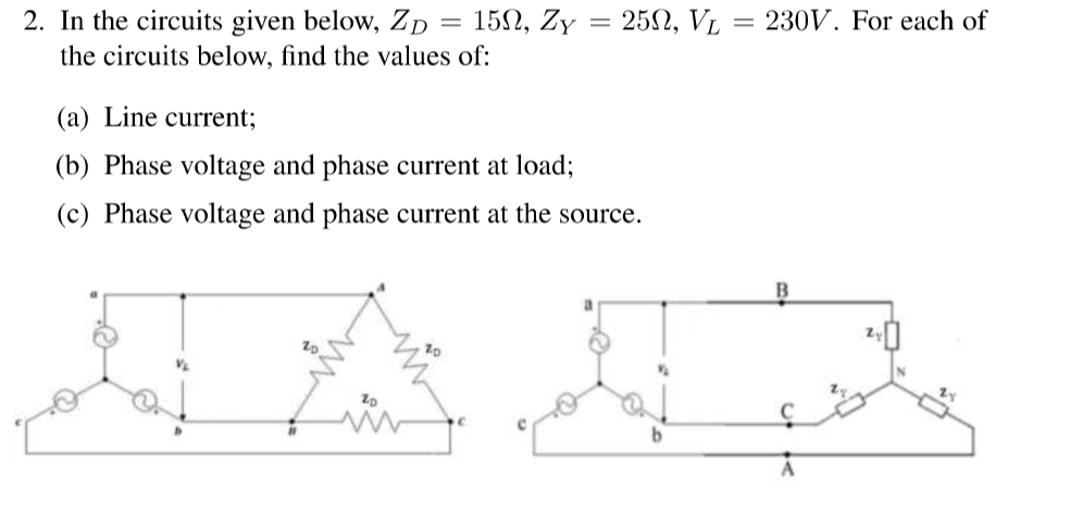 Solved 2. In the circuits given below, ZD-15Ω, ZY-2512, | Chegg.com