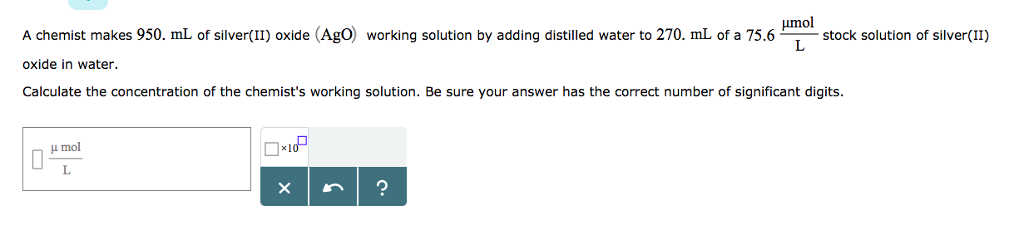 Solved A chemist makes 950. mL of silver(II) oxide (AgO | Chegg.com