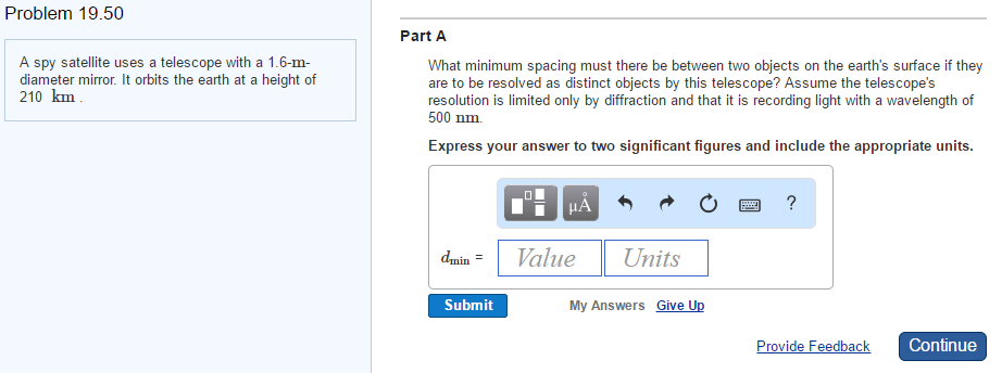 Solved A spy satellite uses a telescope with a | Chegg.com