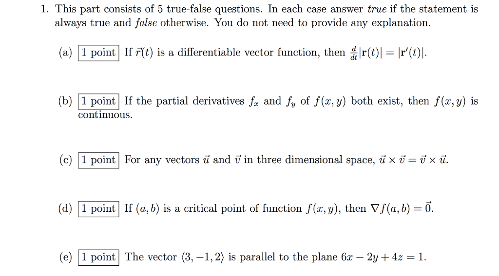 Solved This part consists of 5 true-false questions. In each | Chegg.com