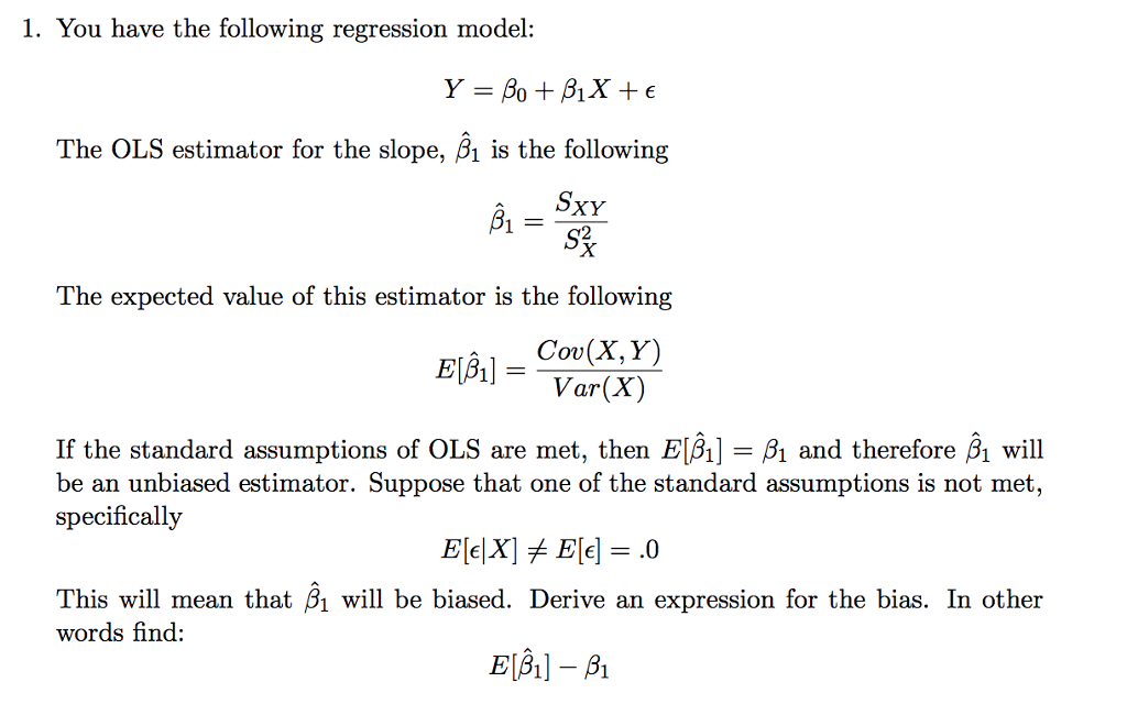 Solved 1. You have the following regression model: The OLS | Chegg.com