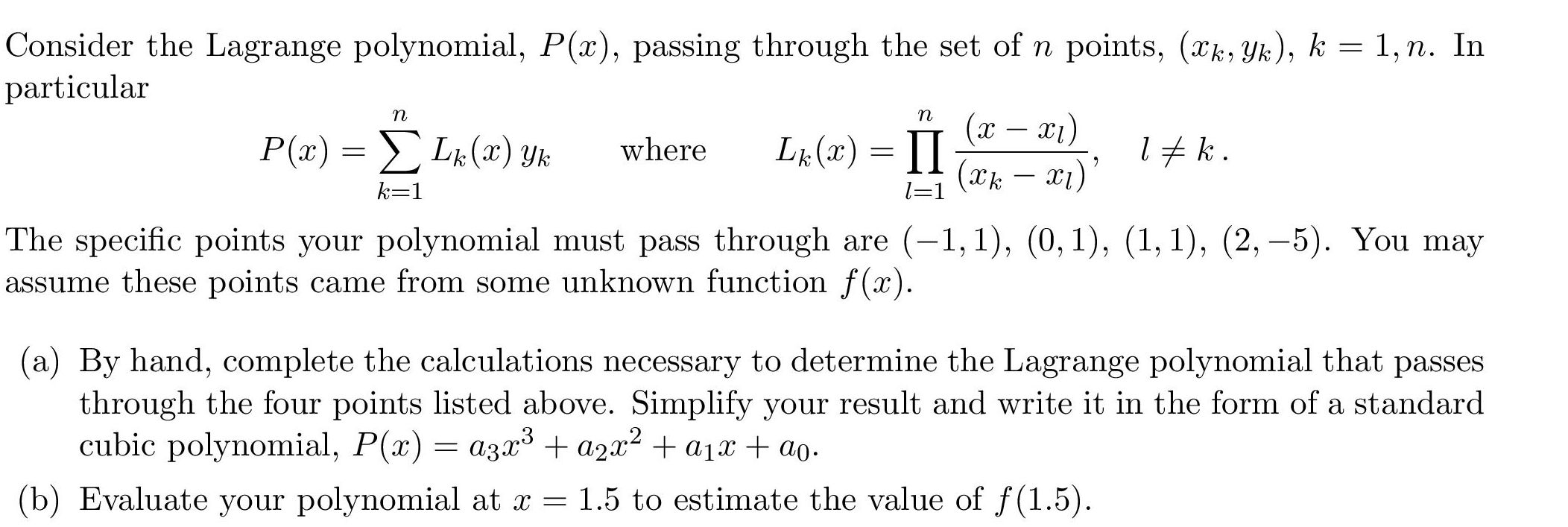 Solved Consider the Lagrange polynomial, P(x), passing | Chegg.com