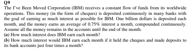Solved Q9 The I've Been Moved Corporation (IBM) receives a | Chegg.com