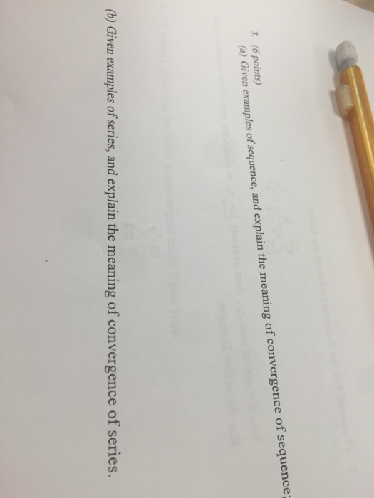 Solved Given examples of series, and explain the meaning of | Chegg.com