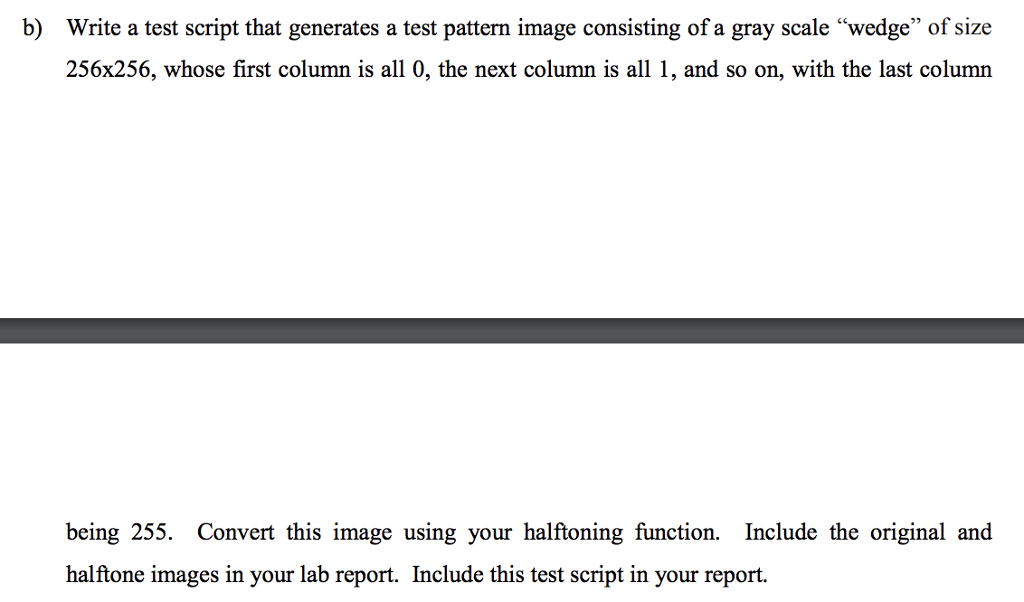 Solved Image processing problem: halftoning by using matrix | Chegg.com