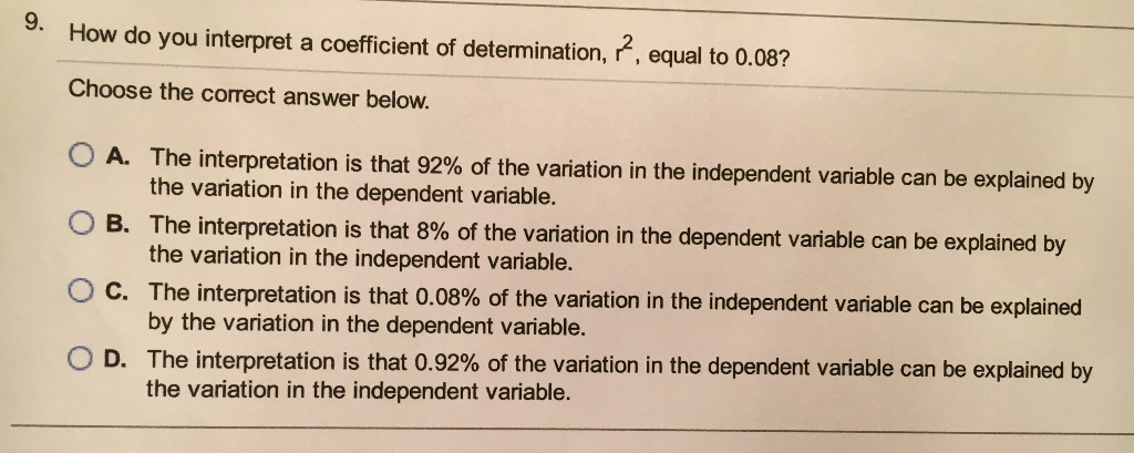 Solved How do you interpret a coefficient of determination, | Chegg.com