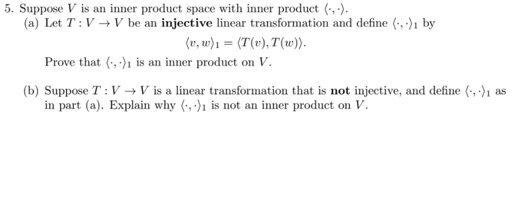 Solved 5. Suppose V is an inner product space with inner | Chegg.com