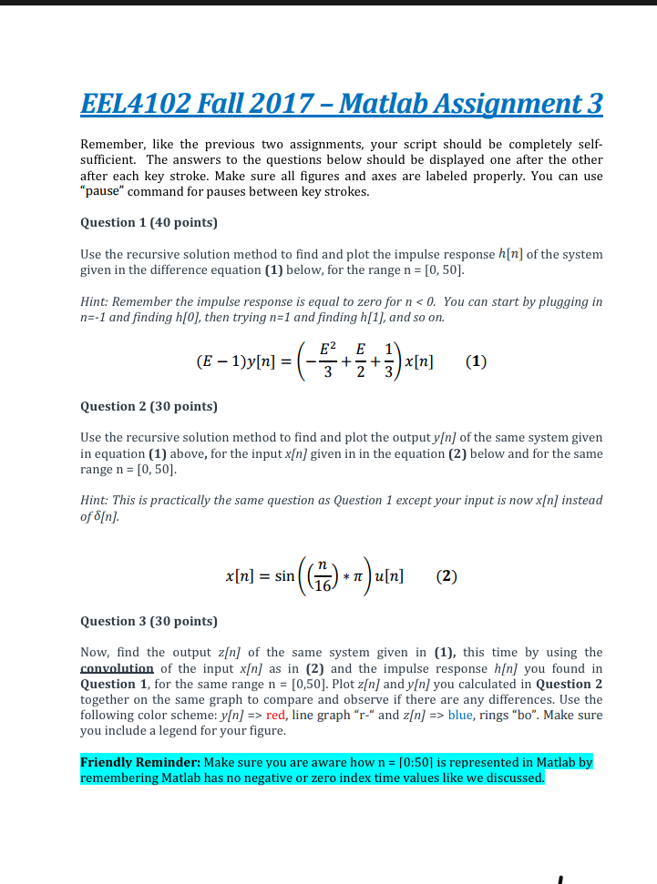 EEL4102 Fall 2017-Matlab Assignment 3 Remember, like | Chegg.com