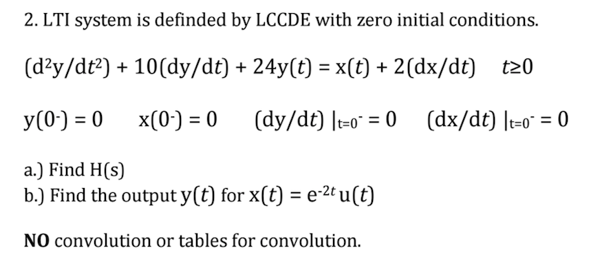 Solved LTI system is definded by LCCDE with zero initial | Chegg.com