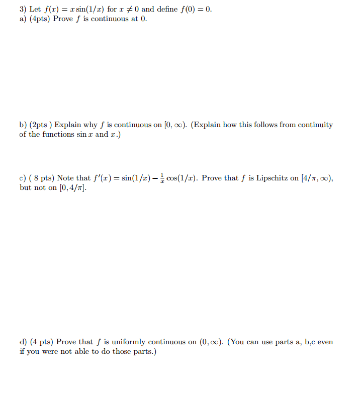 Solved 3) Let f(x) = x sin(1/x) for x 0 and define f(0) = | Chegg.com