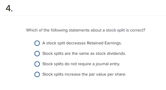Solved Which of the following statements about a stock split | Chegg.com