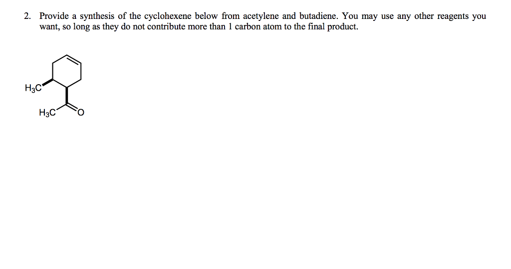 Solved 2. Provide a synthesis of the cyclohexene below from | Chegg.com