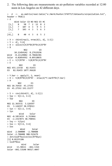 Solved 2. The following data are measurements on | Chegg.com