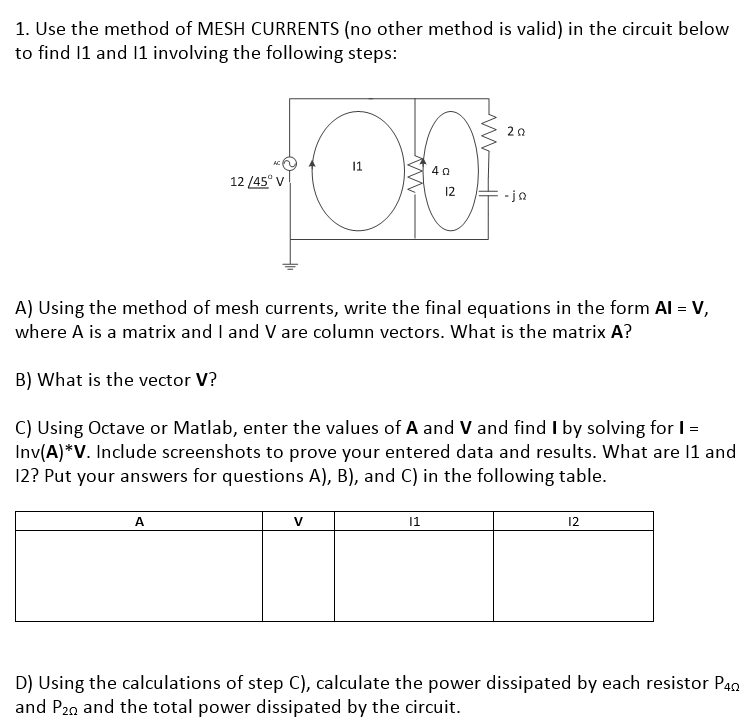 Solved Use the method of MESH CURRENTS (no other method is | Chegg.com