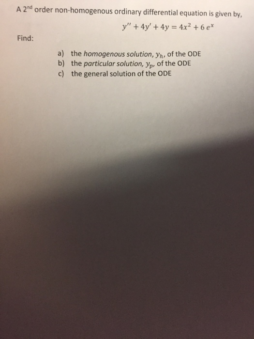 Solved A 2nd order homogenous ODE is given by the equation, | Chegg.com
