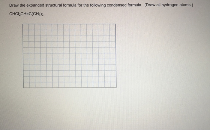 Solved Draw the expanded structural formula for the | Chegg.com