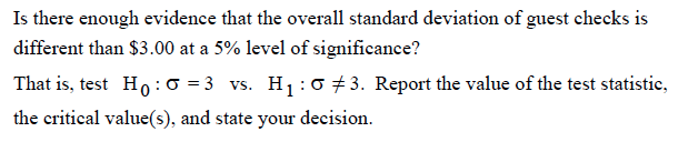 Solved In the past, the average guest check at a local | Chegg.com